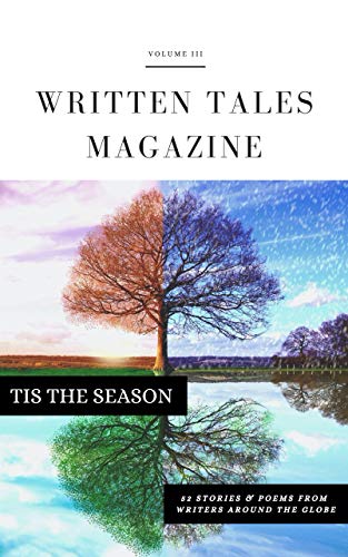 Written Tales Magazine (Tis The Season, Book 3) by Kevin Saitta | Goodreads