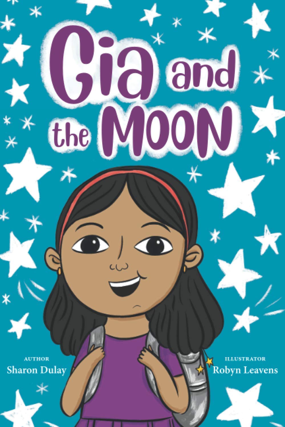 Gia and the Moon by Sharon Dulay | Goodreads