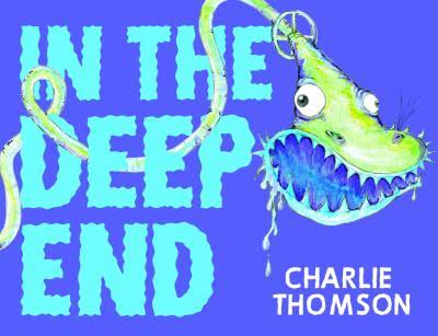 In the Deep End by Charlie Thomson | Goodreads