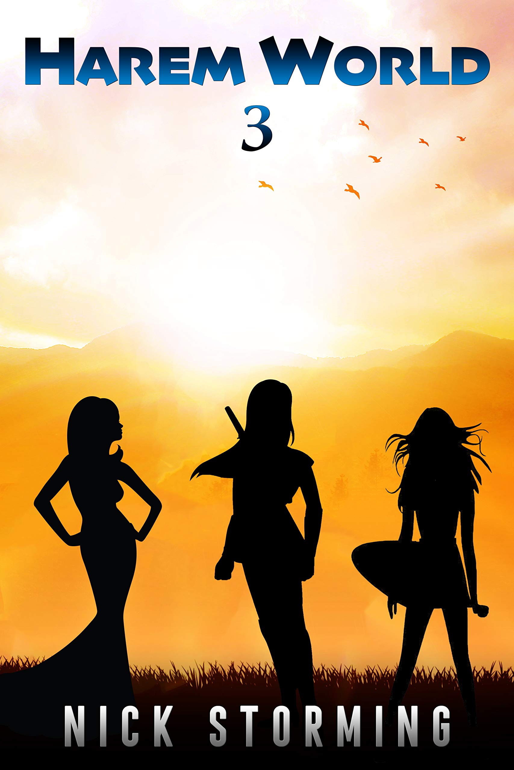 Harem World: Book Three by Nick Storming | Goodreads