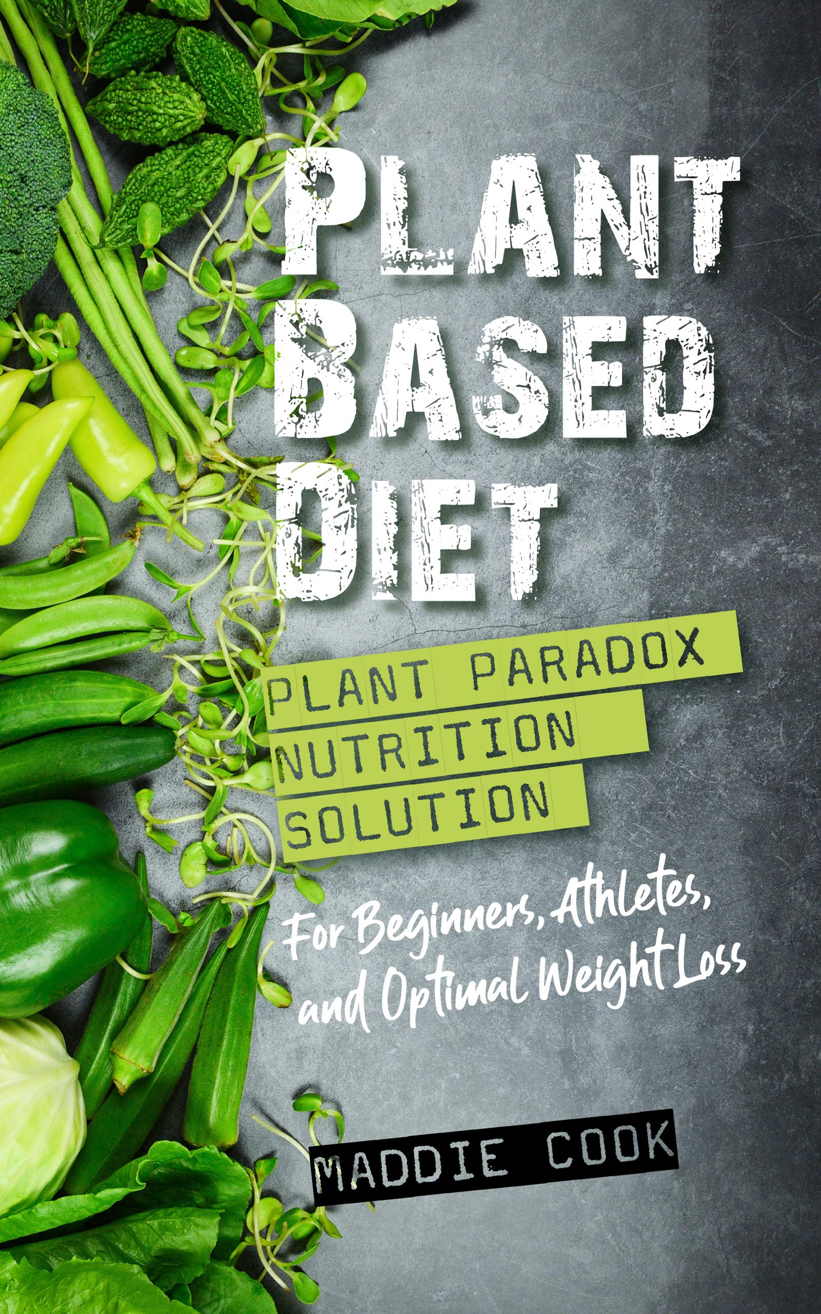 Plant Based Diet: Plant Paradox Nutrition Solution For Beginners ...