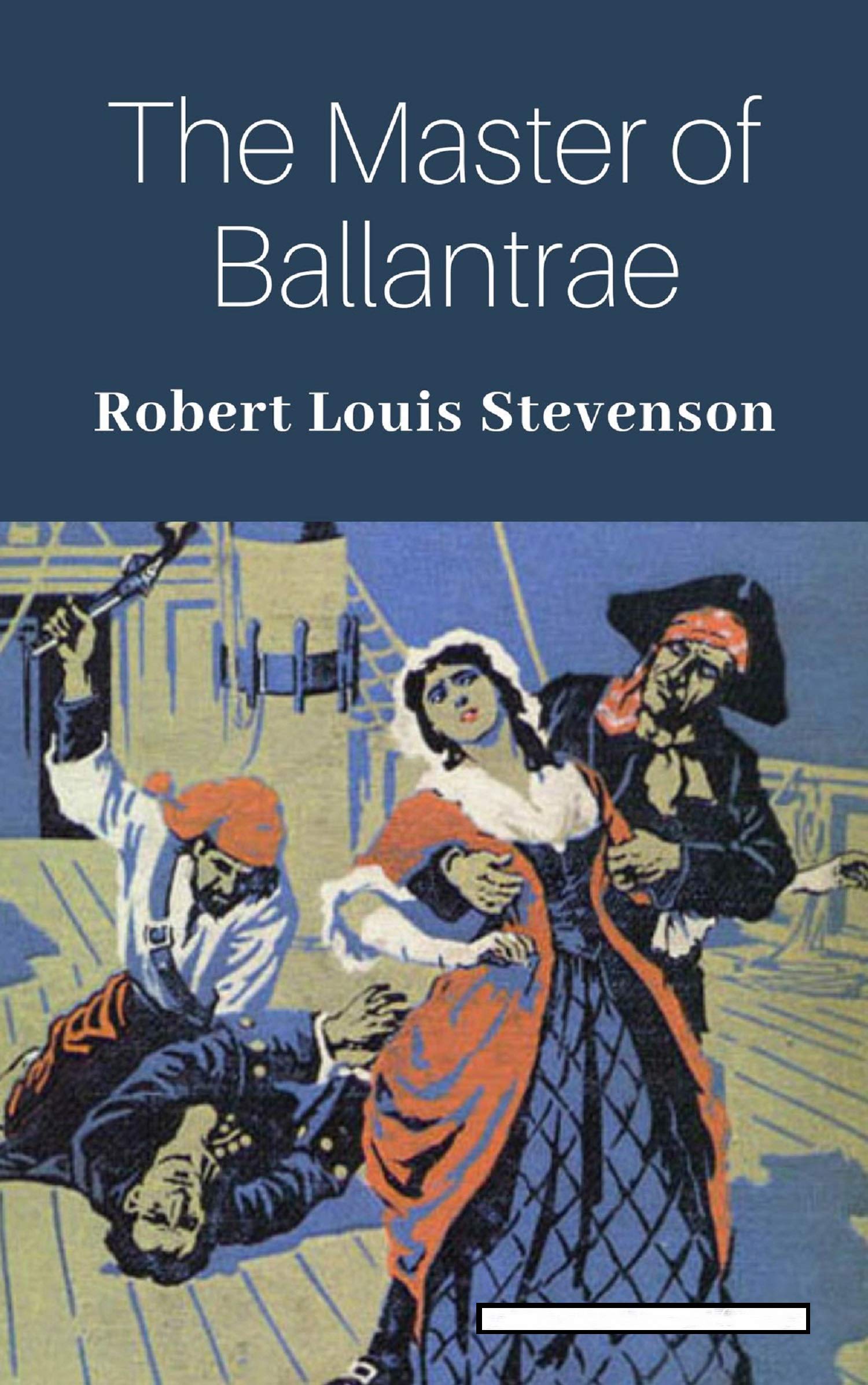 The Master of Ballantrae Annotated by Robert Louis Stevenson | Goodreads