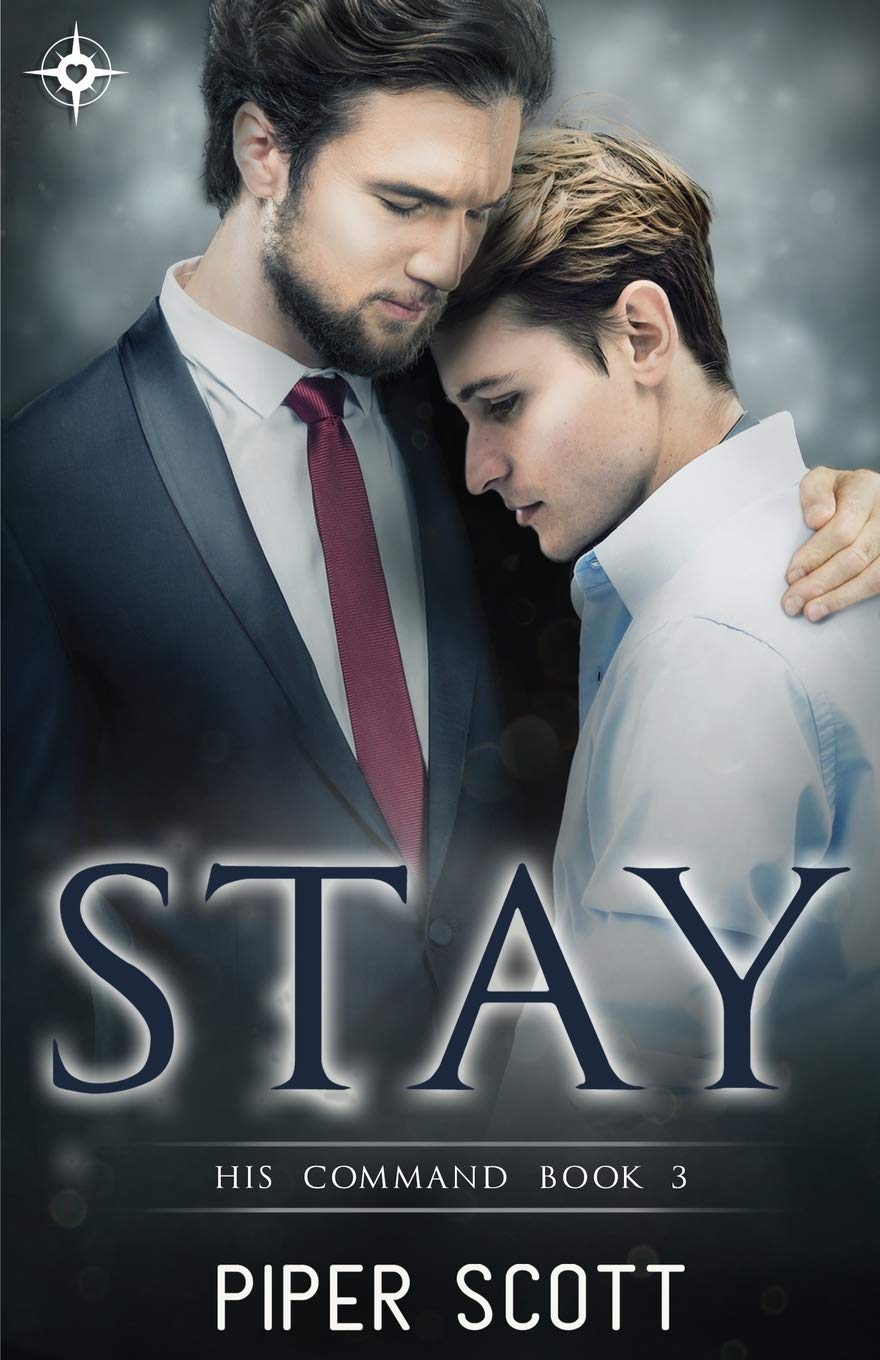 Stay (His Command) by Piper Scott | Goodreads
