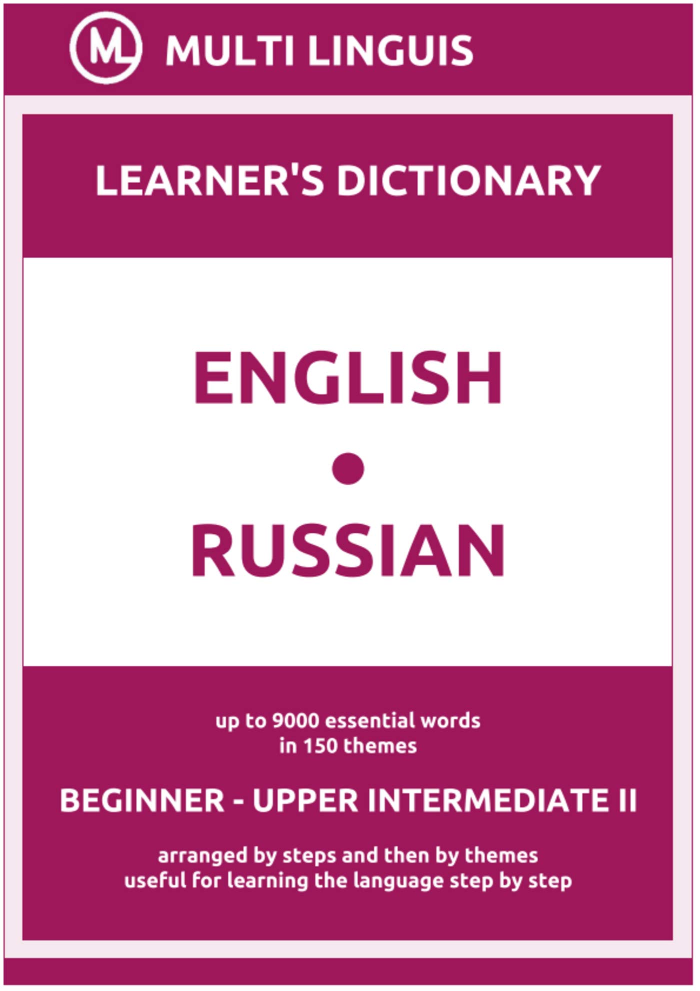 English-Russian Learner's Dictionary (Arranged by Steps and Then by ...