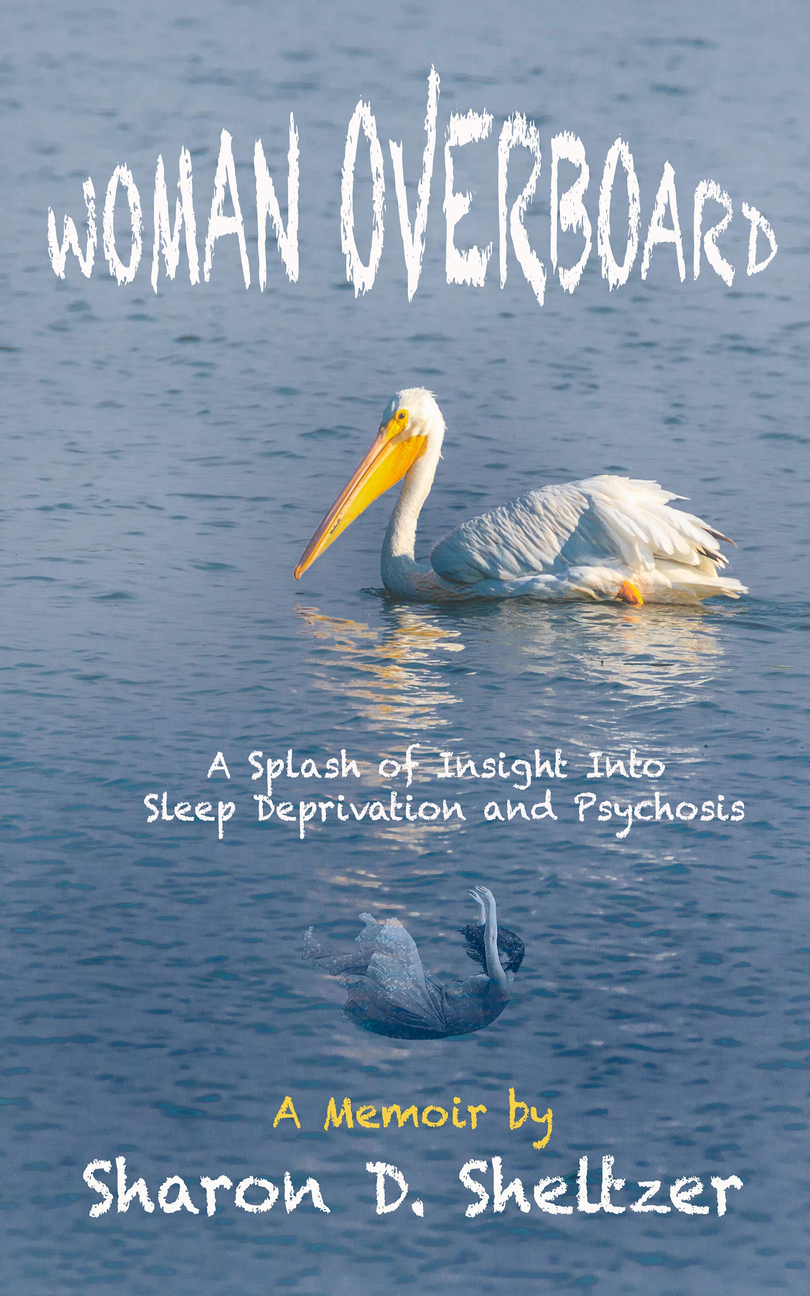 Woman Overboard: A Splash of Insight Into Sleep Deprivation and ...