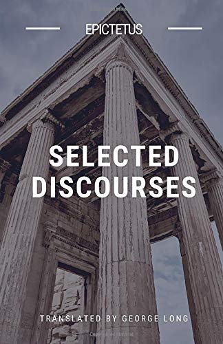 Selected Discourses by Epictetus | Goodreads