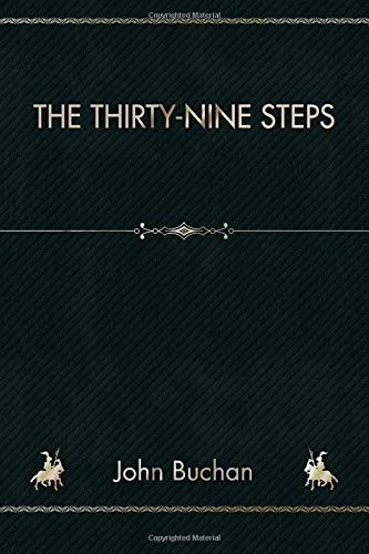The Thirty-Nine Steps by John Buchan | Goodreads