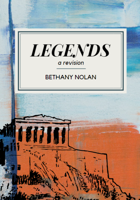 LEGENDS: a revision (LEGENDS: a journey) by Bethany Nolan | Goodreads