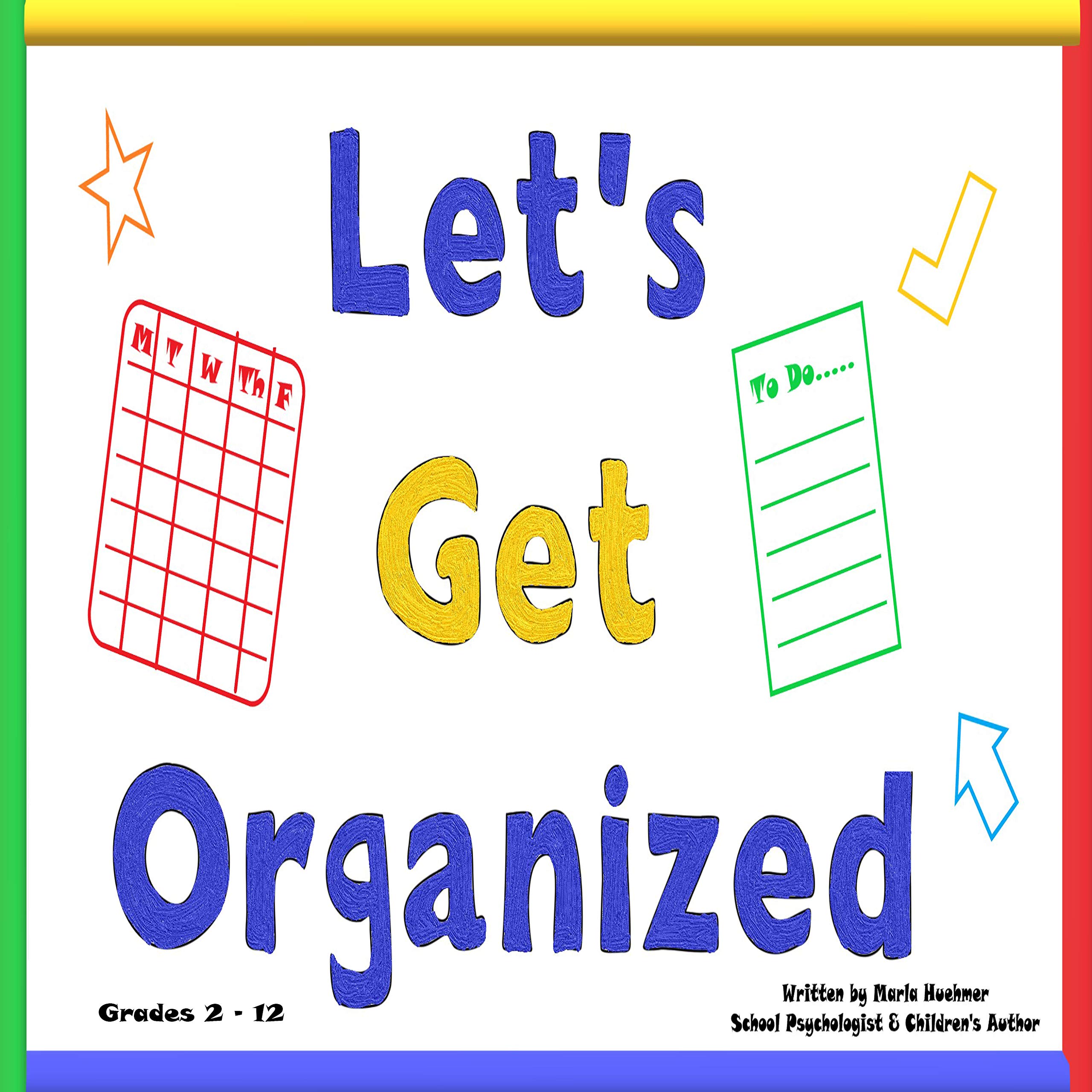 Let's Get Organized by Marla Huehmer | Goodreads