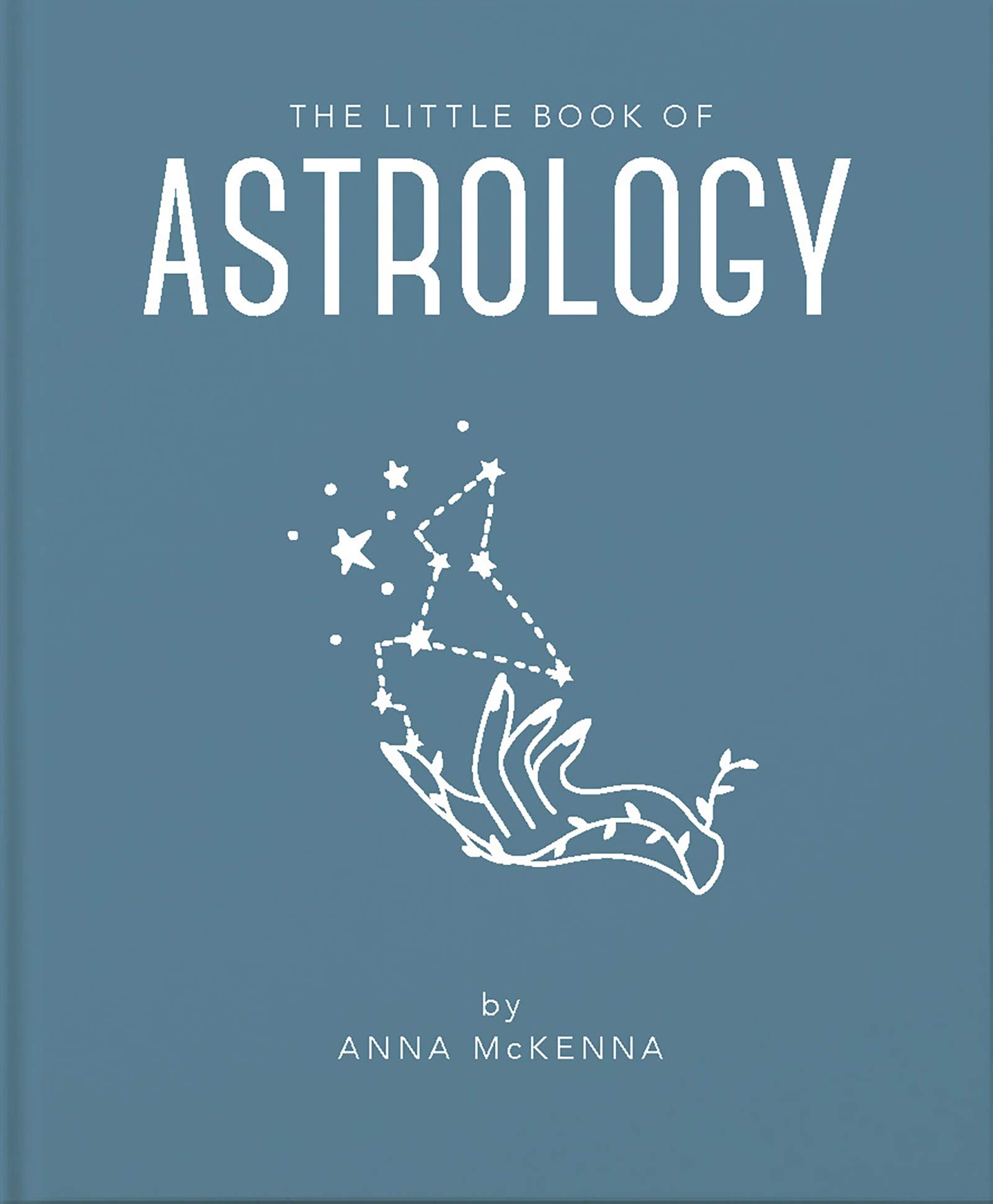 The Little Book of Astrology by Anna McKenna | Goodreads