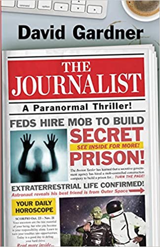 The Journalist by David Gardner | Goodreads
