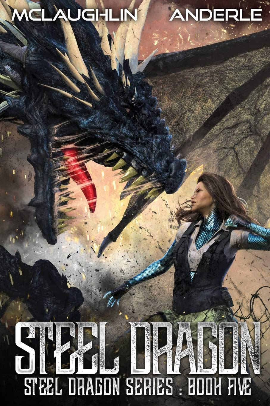 Steel Dragon 5 (Steel Dragons Series) by Kevin O. McLaughlin | Goodreads