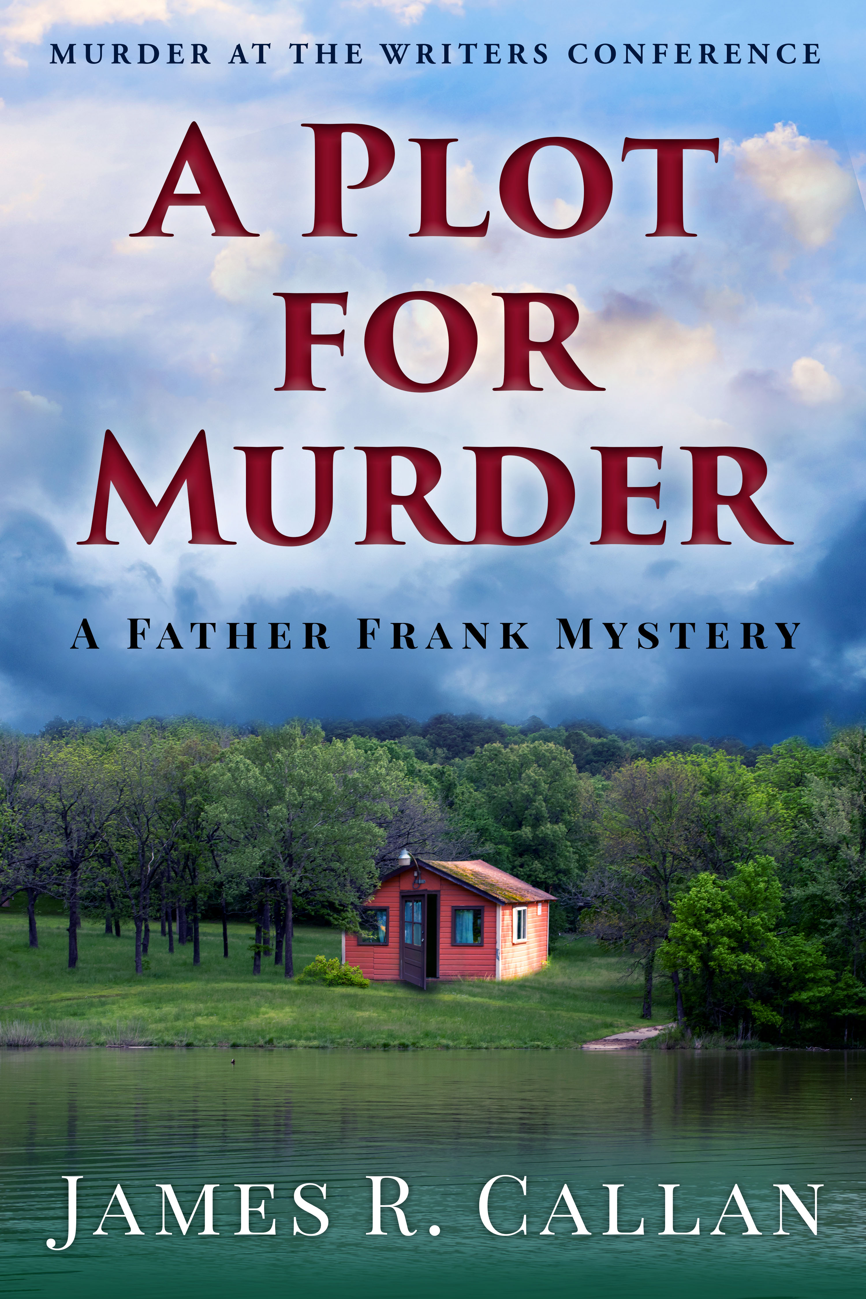 A Plot for Murder, A Father Frank Mystery by James R. Callan | Goodreads