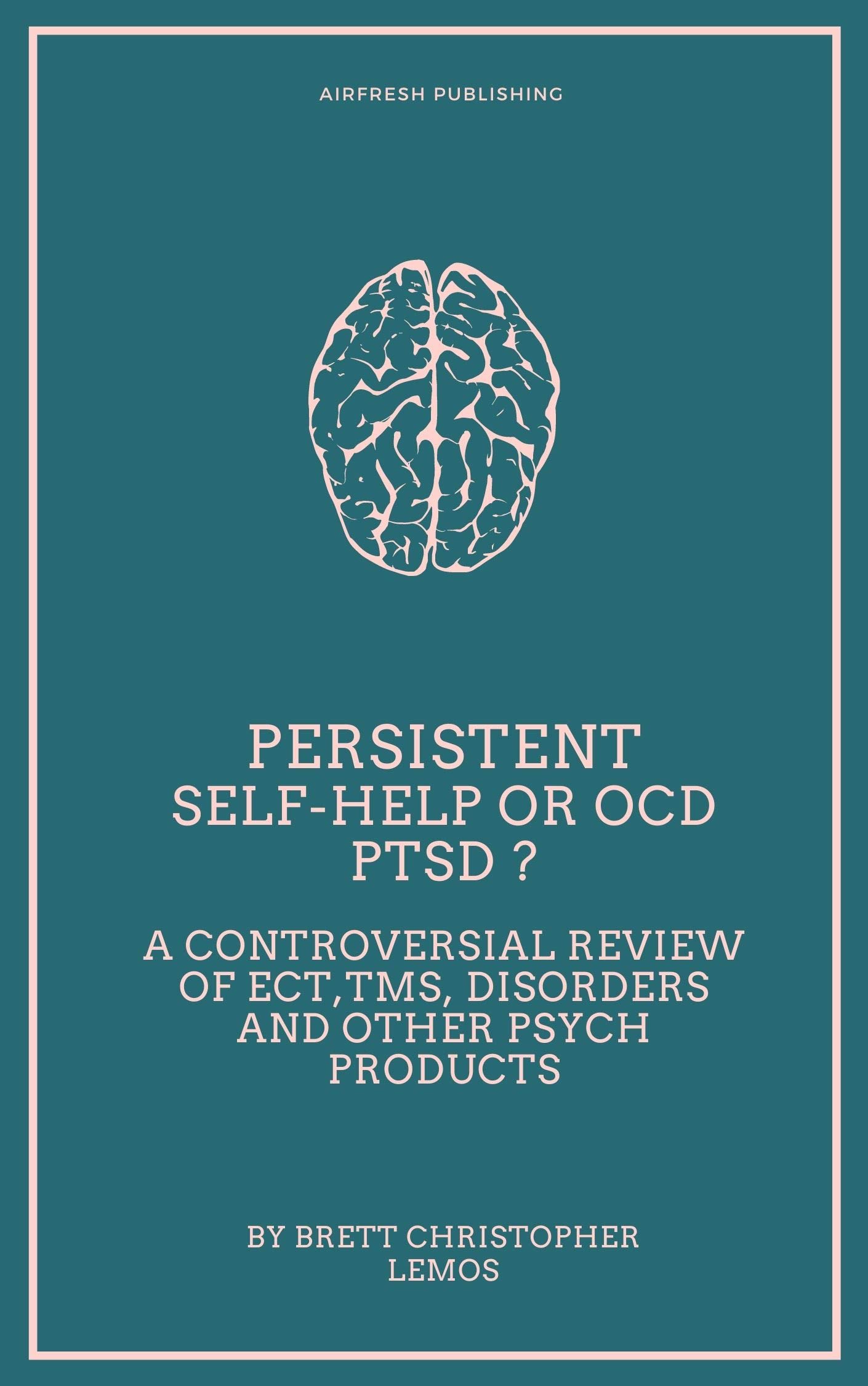 Persistent Self-help or OCD,PTSD?: A CONTROVERSIAL REVIEW OF DISORDERS ...