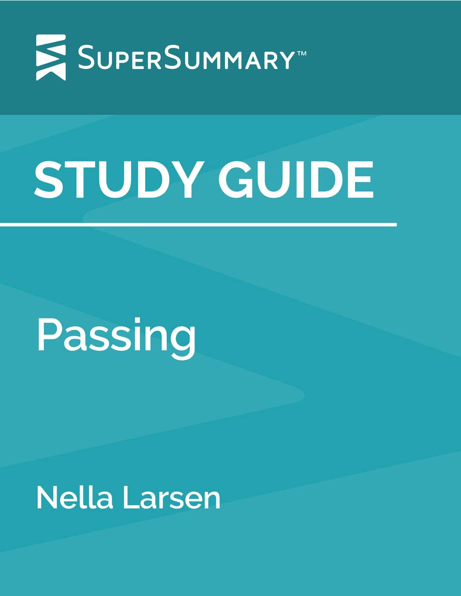 Study Guide: Passing by Nella Larsen (SuperSummary) by SuperSummary ...