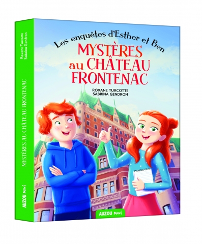Mystères au Château Frontenac by Roxane Turcotte | Goodreads