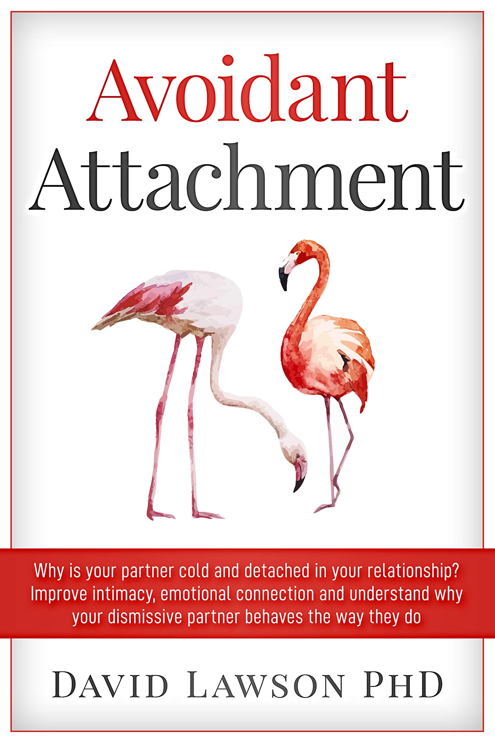 Avoidant Attachment: Why is your partner cold and detached in your ...