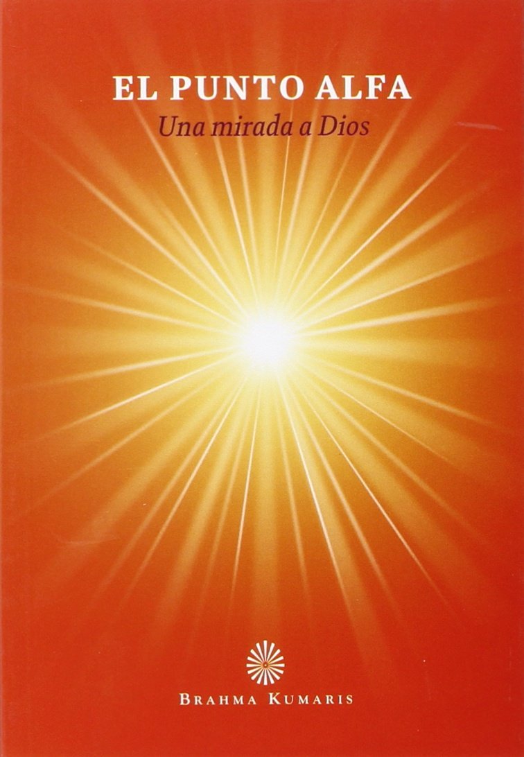 El punto Alfa: Una mirada a Dios by Anthony Strano | Goodreads