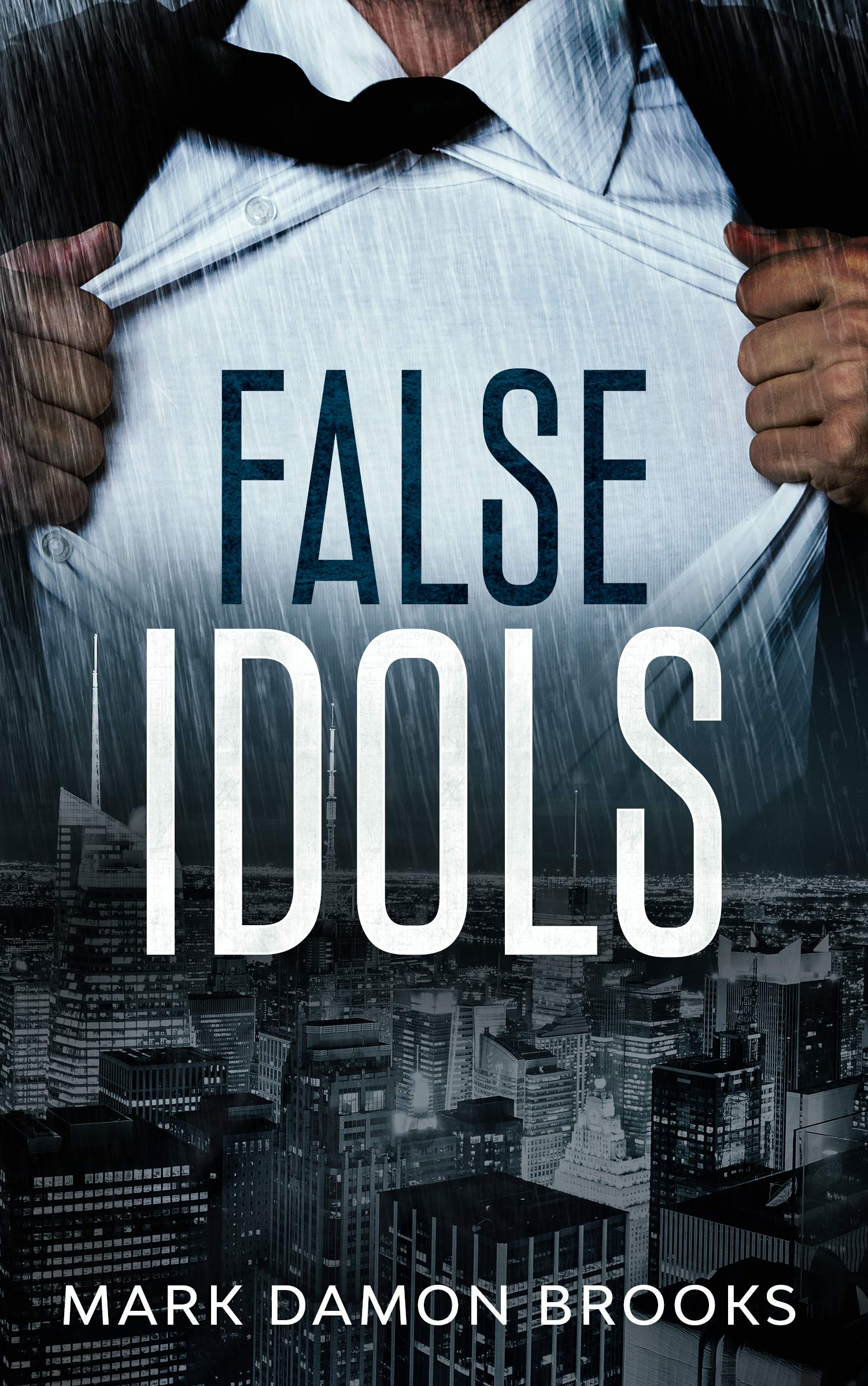 False Idols by Mark Damon Brooks | Goodreads
