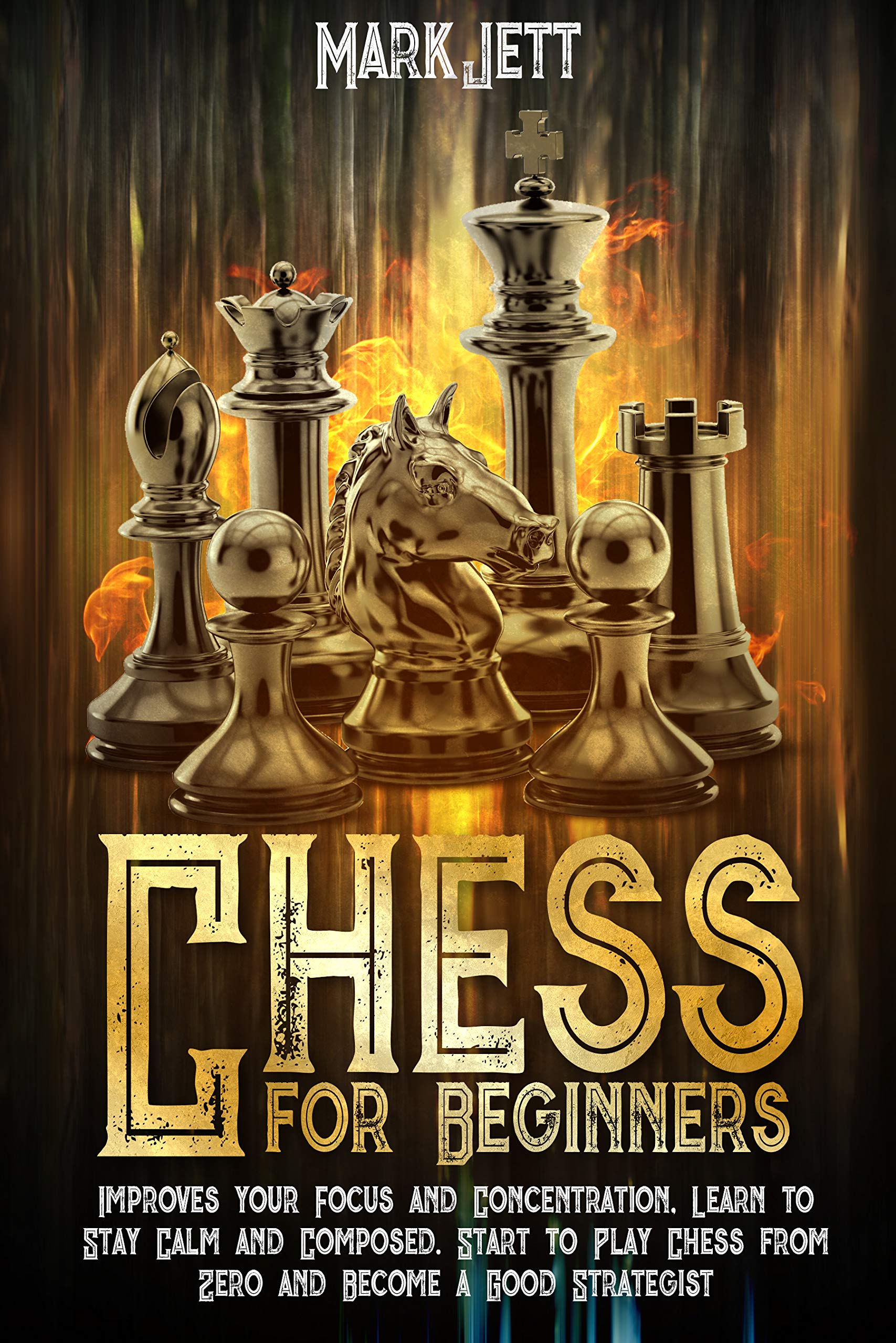 Chess for Beginners: Everything you Need to Start Playing Chess from ...