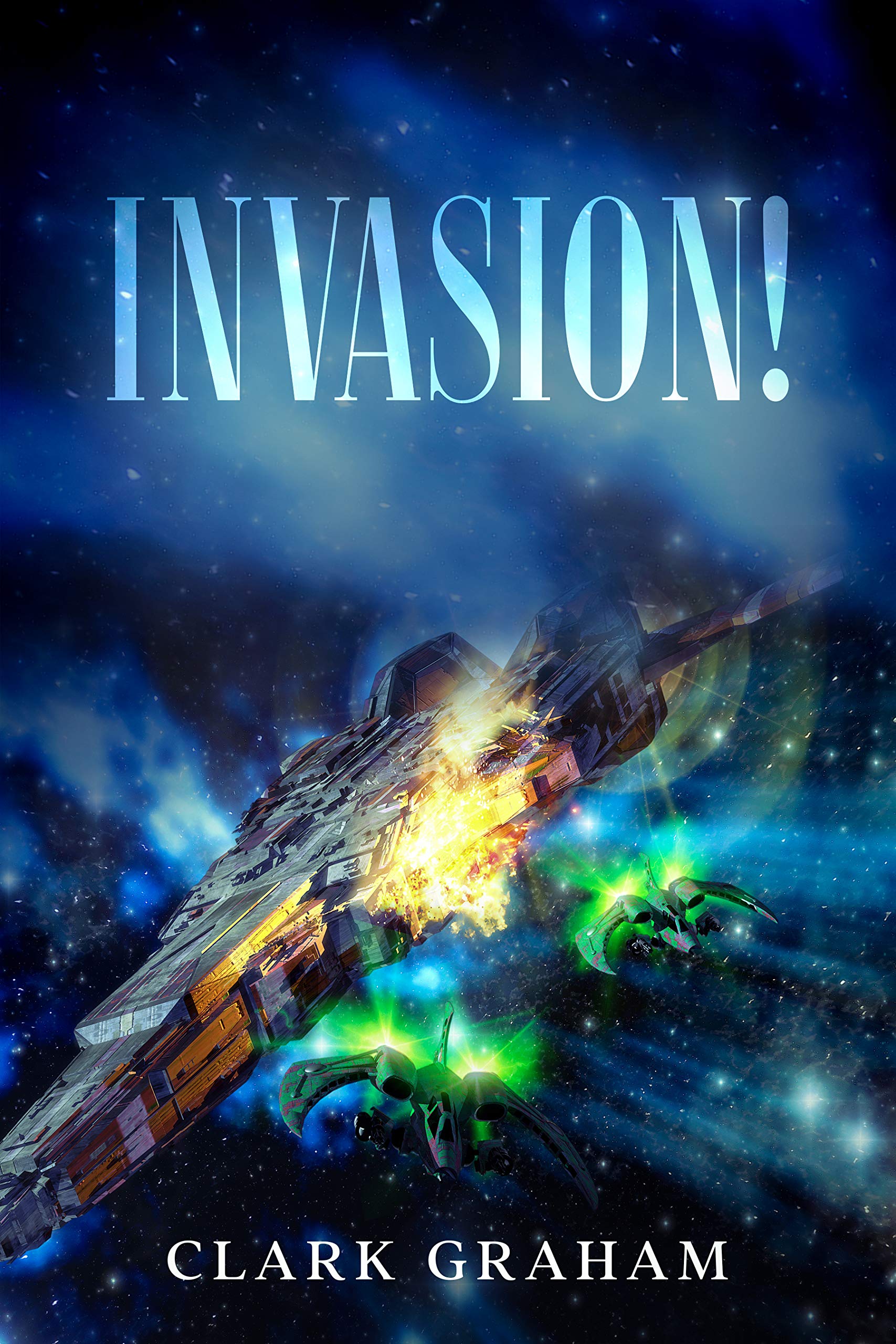 Invasion! by Clark Graham | Goodreads