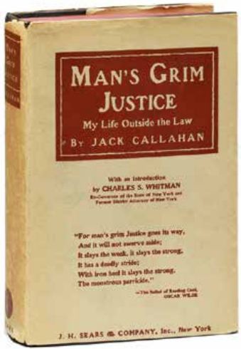 Man’s Grim Justice: My Life Outside the Law by Jack Callahan | Goodreads