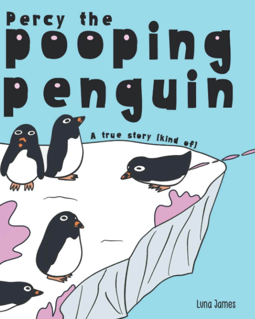 Percy The Pooping Penguin: A Funny Read Aloud Picture Book For Kids and ...