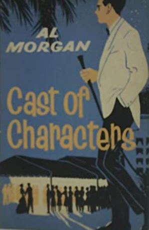 Cast of Characters by Al Morgan | Goodreads