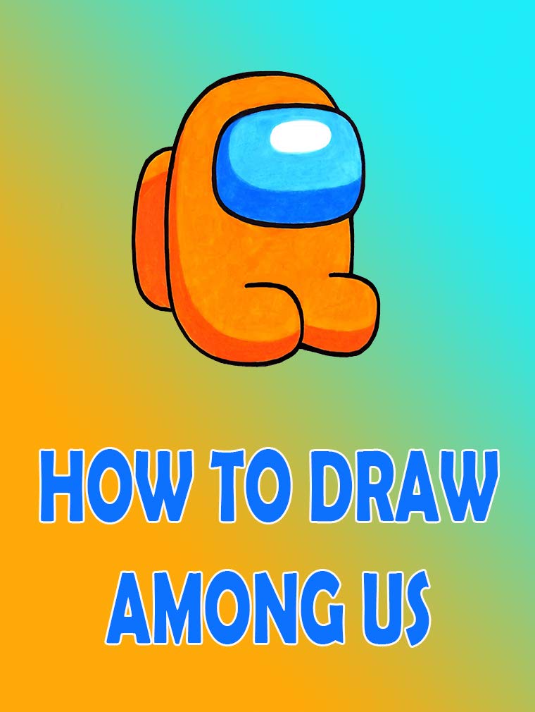 How to Draw Among Us Characters : Step By Step Drawing book and Colour ...