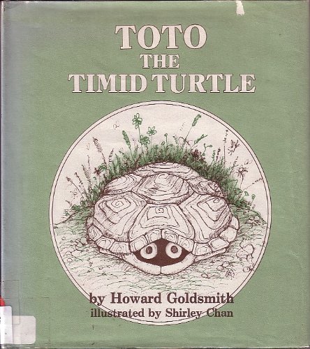 Toto the Timid Turtle by Howard Goldsmith | Goodreads