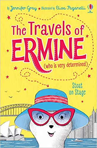Stoat On Stage by Jennifer Gray | Goodreads