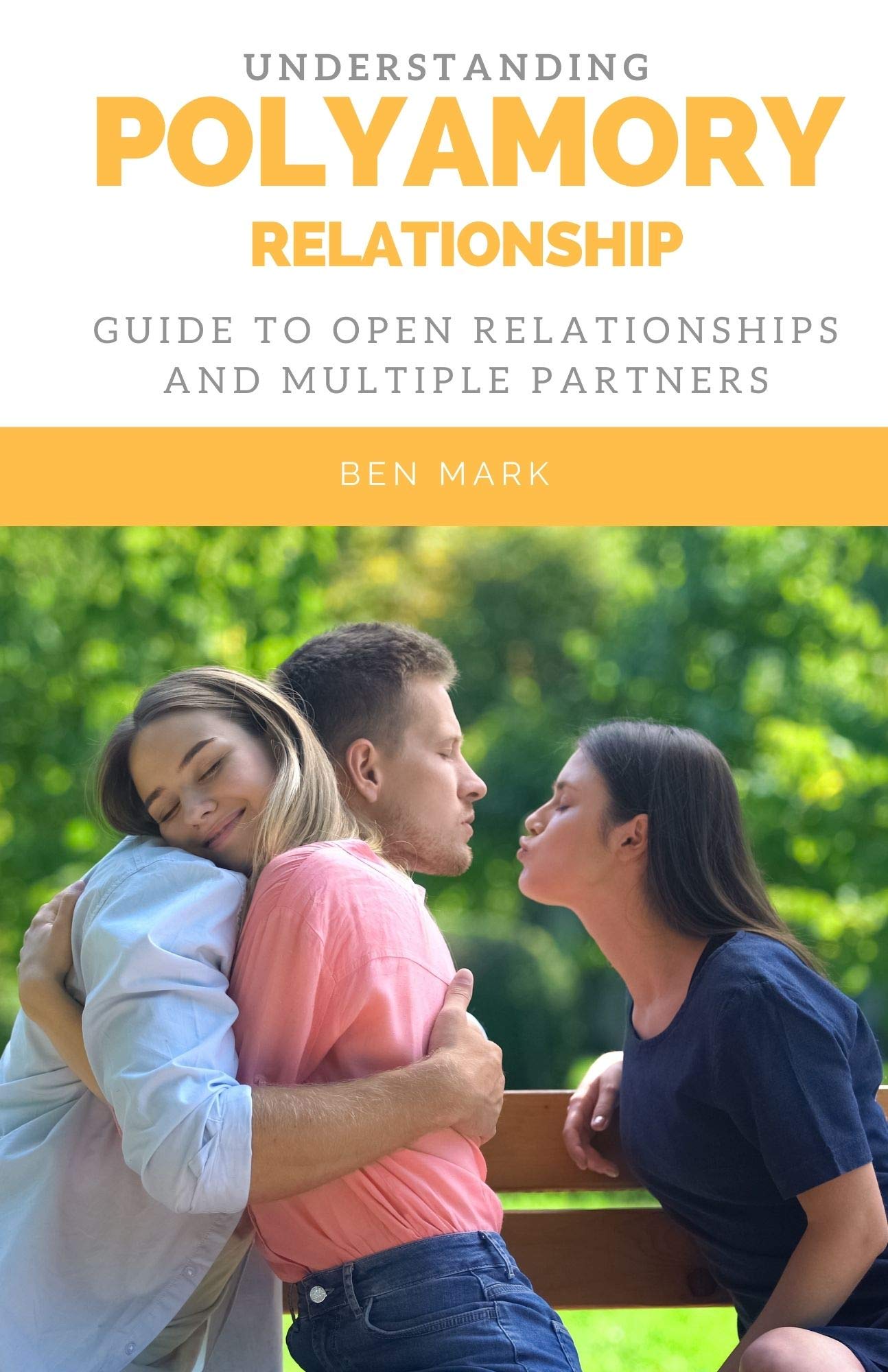 Understanding Polyamory Relationships: Guide To Open Relationships And ...
