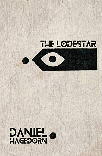 The Lodestar by Daniel Hagedorn | Goodreads
