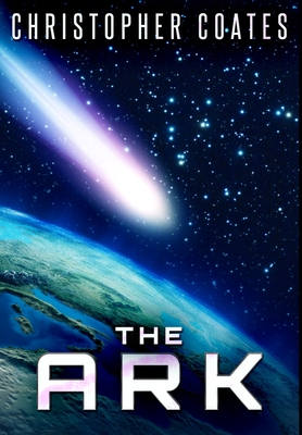 The Ark by Christopher Coates | Goodreads