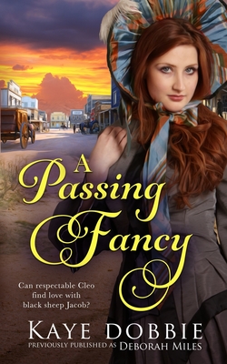 A Passing Fancy by Kaye Dobbie | Goodreads