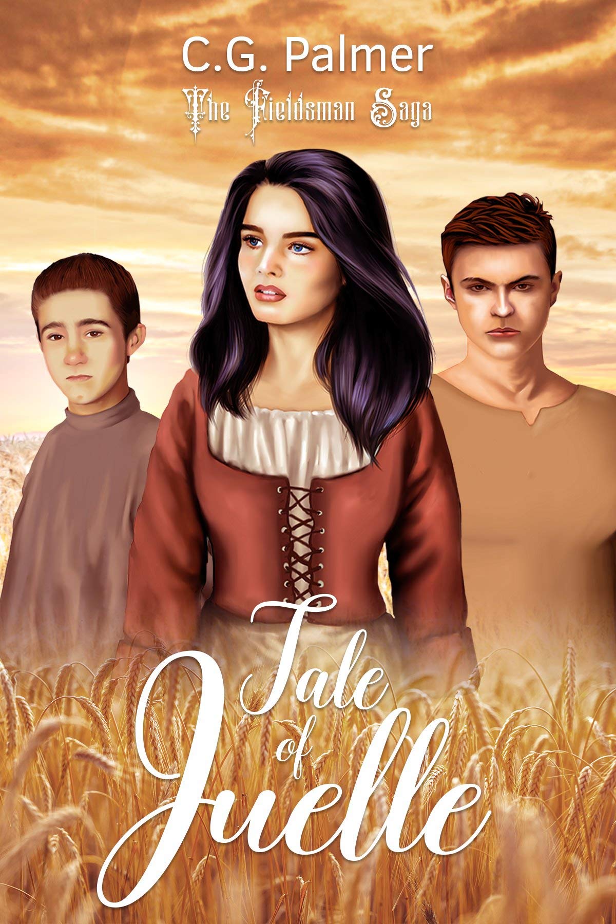 Tale of Juelle: The Fieldsman Saga by Colton Palmer | Goodreads