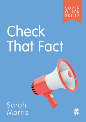 Check That Fact (Super Quick Skills) by Sarah Morris | Goodreads