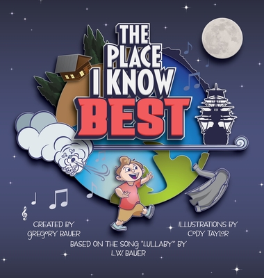 The Place I Know Best by Gregory L Bauer | Goodreads
