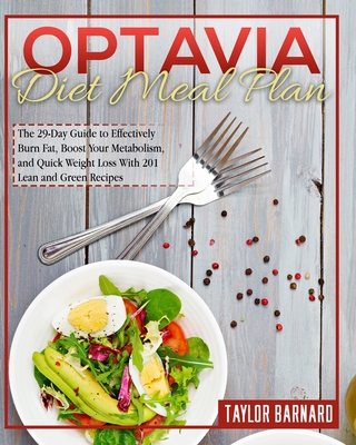 Optavia Diet Meal Plan: The 29-Day Guide to Effectively Burn Fat, Boost ...