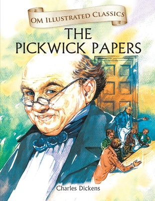 The Pickwick Papers: (Classic Edition) by Charles Dickens | Goodreads