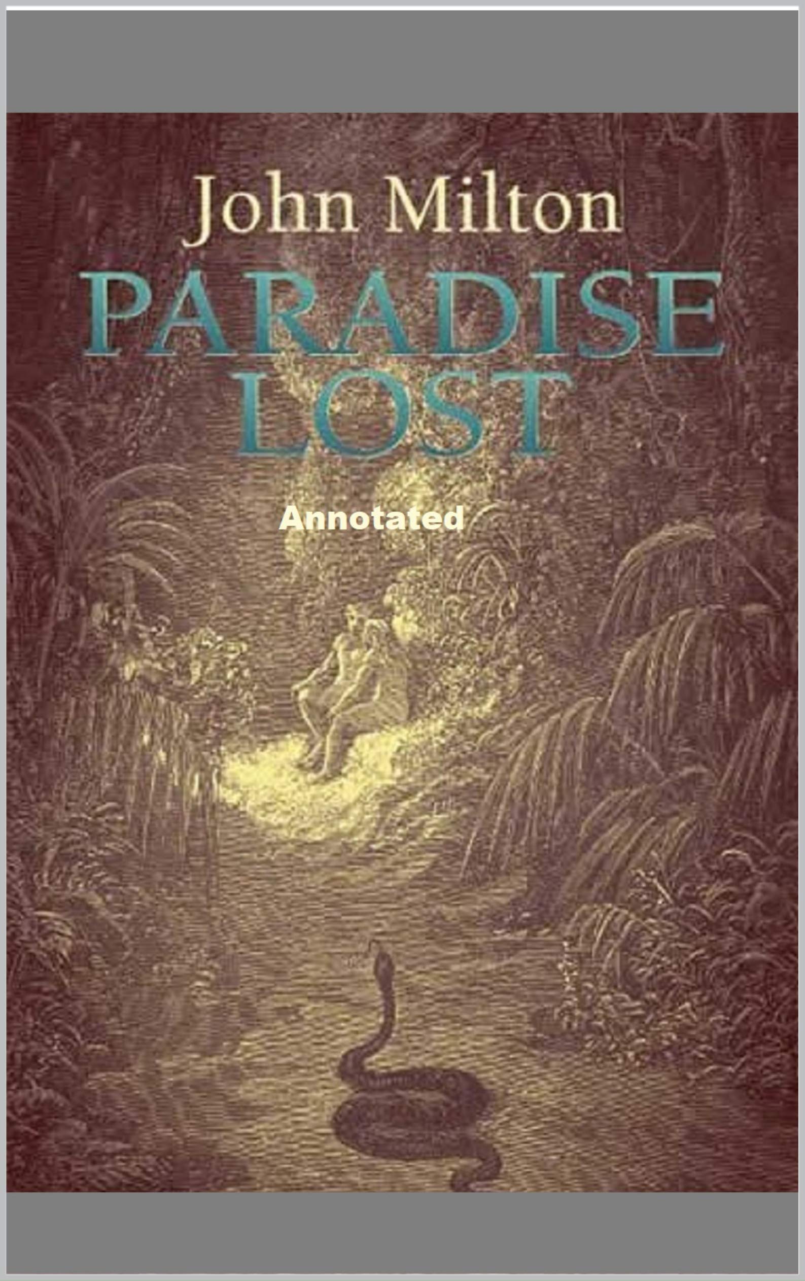 Paradise Lost Annotated by John Milton | Goodreads