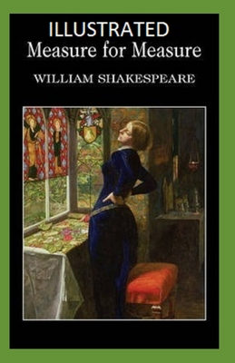Measure for Measure (Illustrated) by William Shakespeare | Goodreads