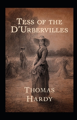 Tess of the d'Urbervilles Annotated by Thomas Hardy | Goodreads