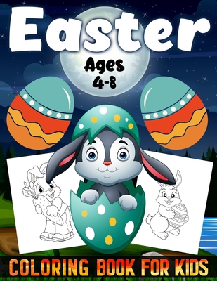 Easter Coloring Book for Kids Ages 4-8: Happy Easter Coloring Book for ...