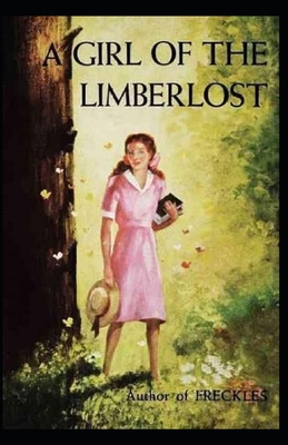 A Girl of the Limberlost Illustrated by Gene Stratton-Porter | Goodreads