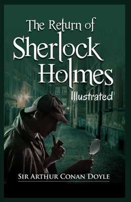 The Return of Sherlock Holmes Illustrated by Arthur Conan Doyle | Goodreads