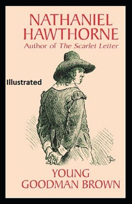 Young Goodman Brown Illustrated by Nathaniel Hawthorne | Goodreads
