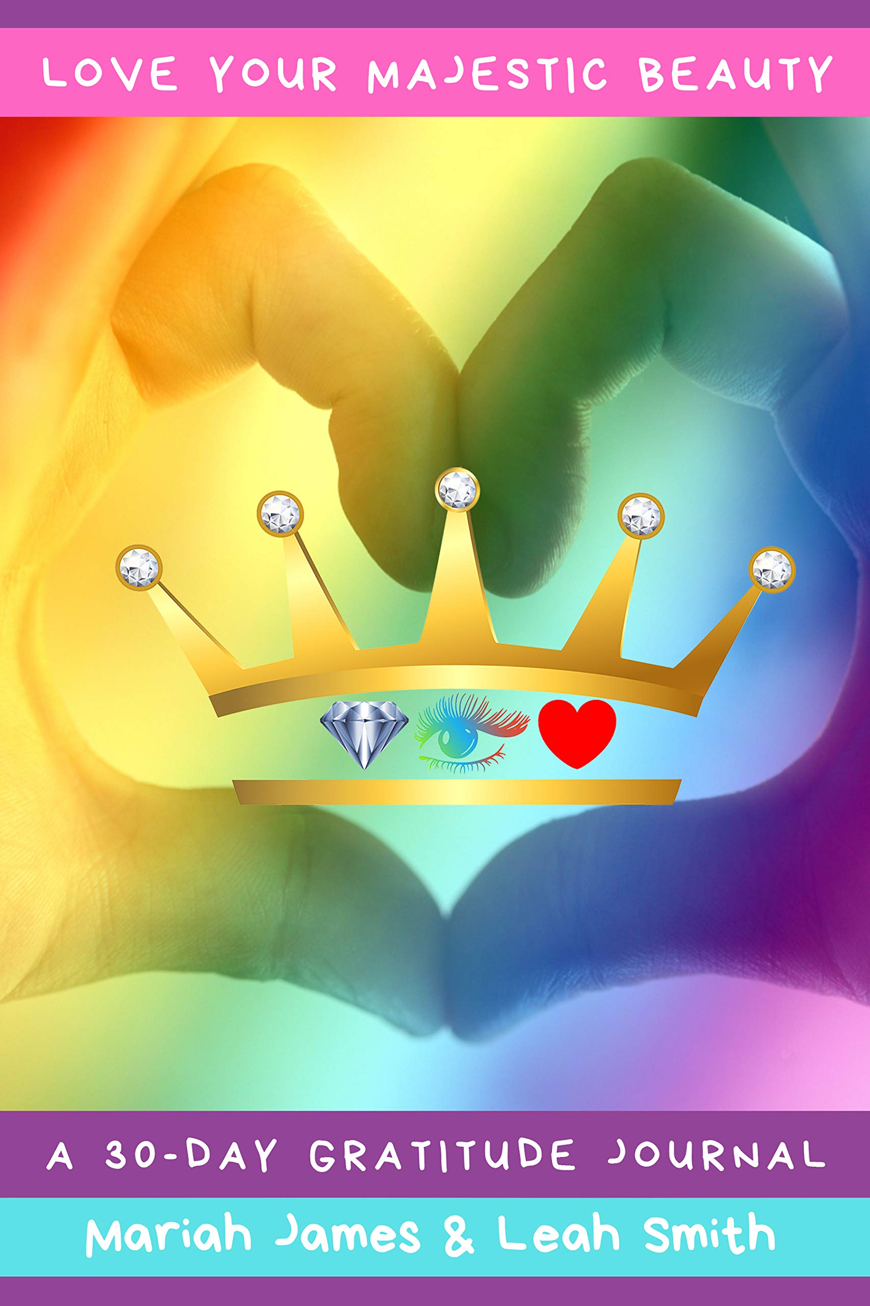 Love Your Majestic Beauty: A 30-Day Gratitude Journal by Mariah and ...