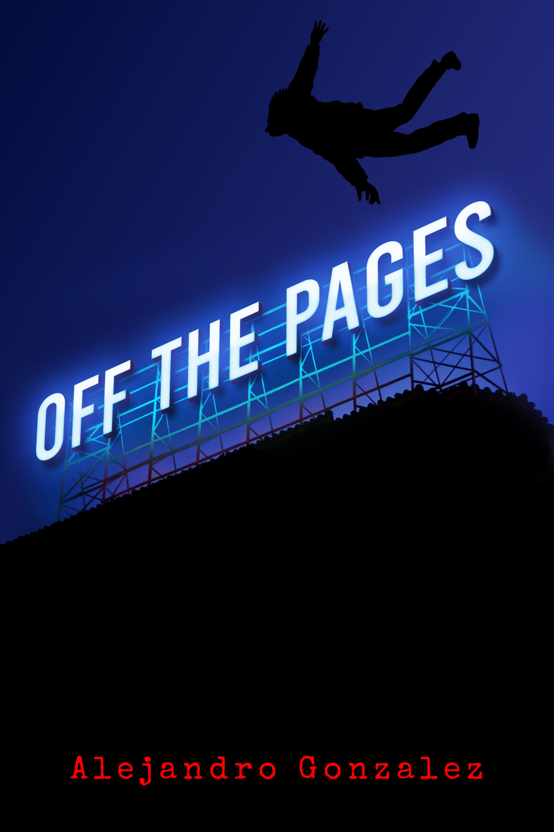 Off the Pages by Alejandro Gonzalez | Goodreads