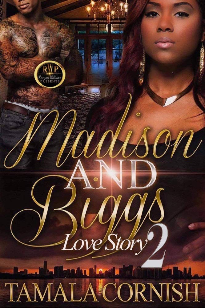 MADISON & BIGGS, LOVE STORY 2 by Tamala Cornish | Goodreads